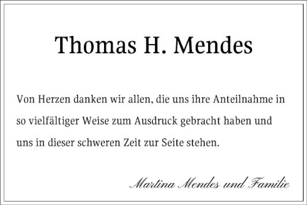 Traueranzeigen von Thomas H. Mendes | Trauerportal Ihrer Tageszeitung